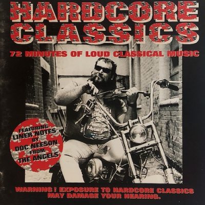 V/A – Hardcore Classics, 72 Minutes Of Loud Classical Music [1994] Ed ...