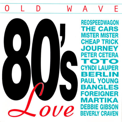 V/A – Old Wave – 80’s Love [2000] Ed. CHI – Second Hand Online Record ...
